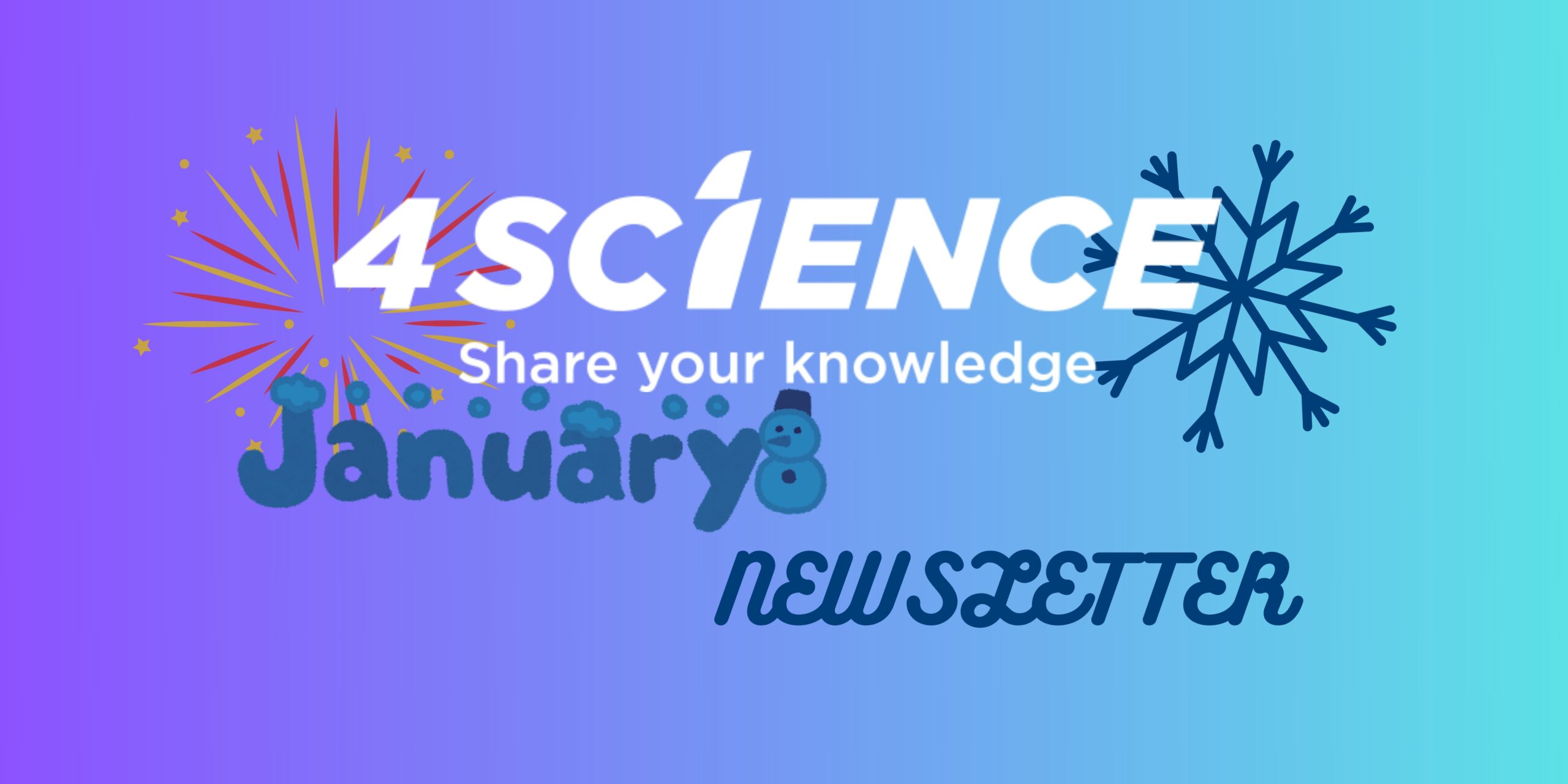 4Science January Newsletter - 4Science